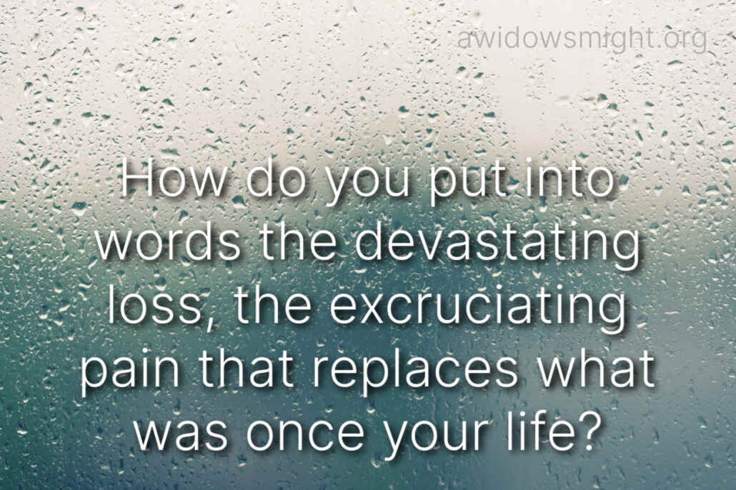 It’s so difficult… | A Widow's Might