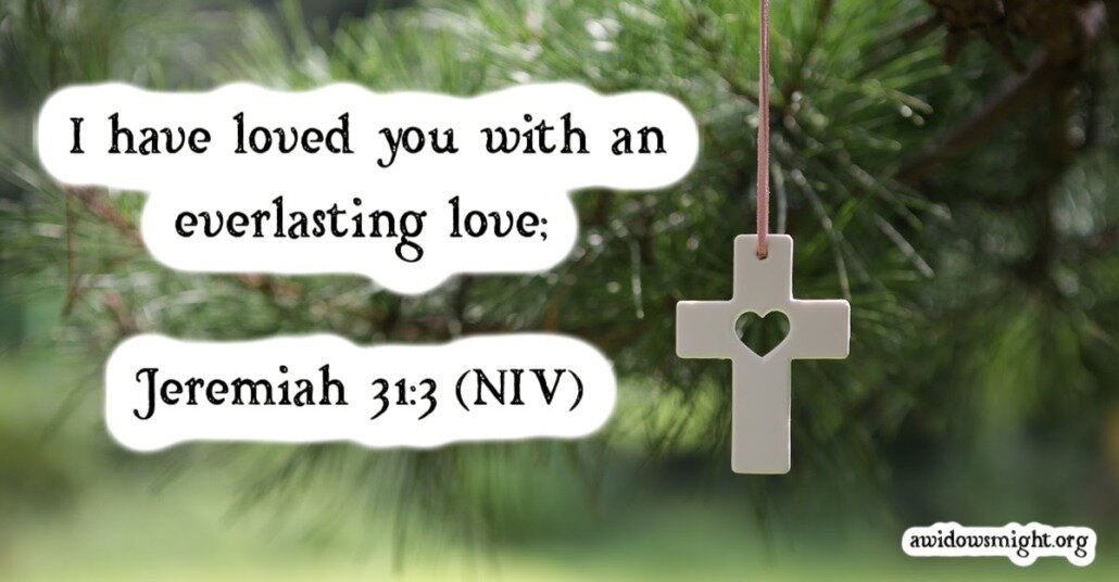 Love Everlasting | A Widow's Might
